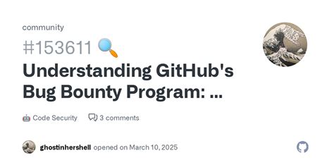🔍 Understanding Githubs Bug Bounty Program A Guide To Getting