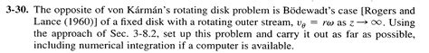 solved 3 30 ﻿the opposite of von kármán s rotating disk
