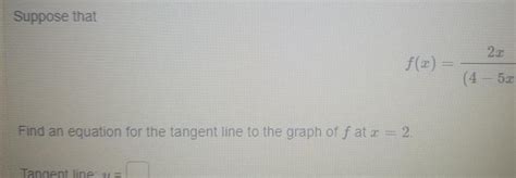 [answered] Suppose That Find An Equation For The Tangent Line To The Kunduz