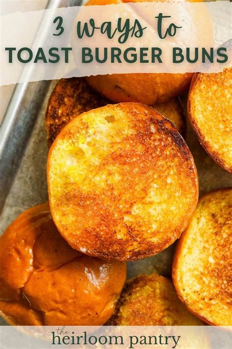 How To Toast Burger Buns Artofit
