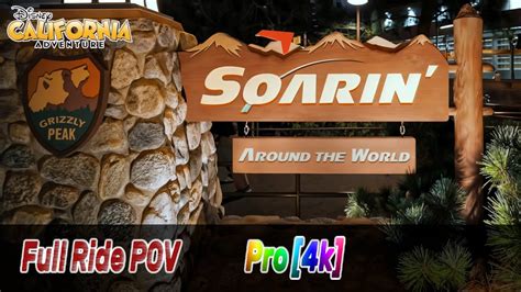 Soarin Over The World Full Ride Pov 4k Disney California Adventure