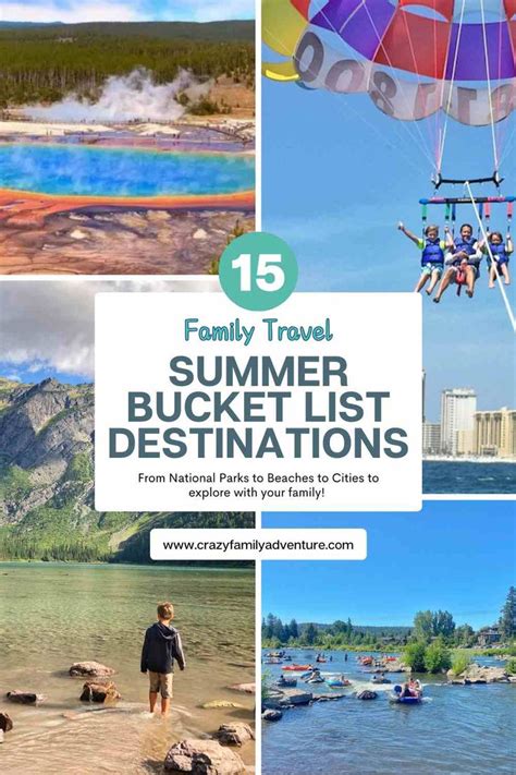 15 Summer Bucket List Destinations For Families Summer Bucket Lists