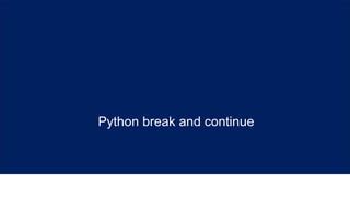 This Is All About Control Flow In Python Intruducing The Break And Continue Pptx