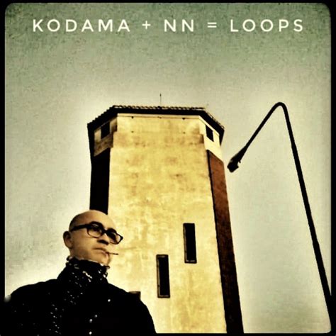 Kodama Nn Loops Kodama