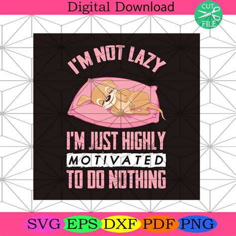 Im Not Lazy Svg Trending Svg Lazy Dog Svg Lazy Day Svg Artofit Im Not Lazy Svg Trending Svg Lazy Dog Svg Lazy Day Svg Artofit