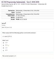 Graded Quiz Unit 3.pdf - CS 1101 Programming Fundamentals - Term 2 2018-2019 Home ︎ My courses ︎ ...