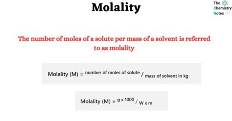Molality Formula Calculation Advantages Limitations
