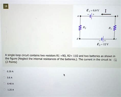 Solved 61 8 Gv 4 7 3 2v A Single Loop Circuit Contains Two