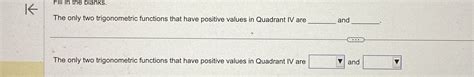 Solved Fill In The Blanksthe Only Two Trigonometric