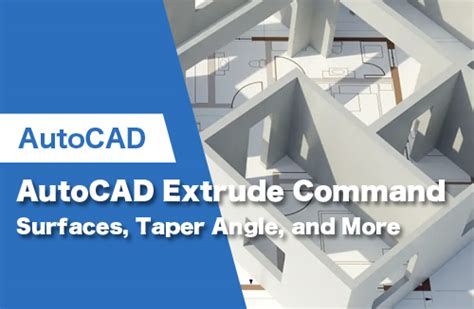 AutoCAD Extrude Command Surfaces Taper Angle And More CAD CAM CAE Lab