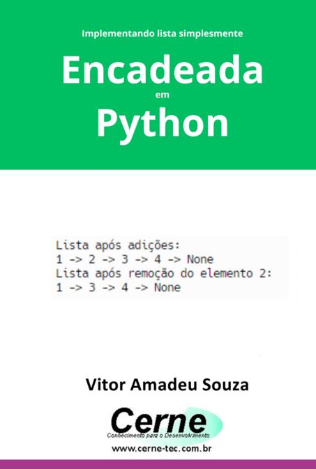 implementando lista simplesmente encadeada em python por vitor amadeu