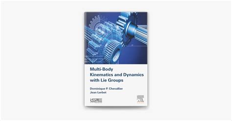 ‎multi Body Kinematics And Dynamics With Lie Groups Enhanced Edition