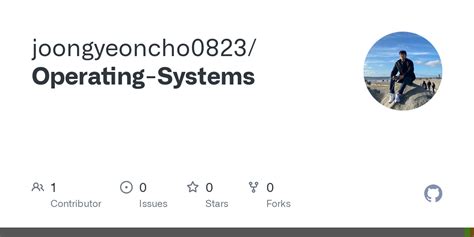 GitHub Joongyeoncho Operating Systems