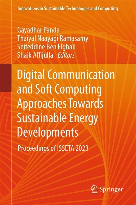 Digital Communication And Soft Computing Approaches Towards Sustainable Energy Developments