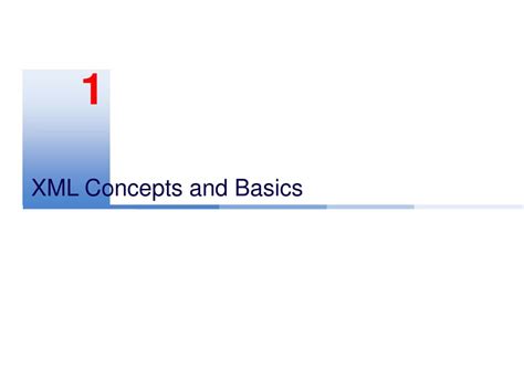 Ppt Xml Concepts And Basics Powerpoint Presentation Free Download Id4630782