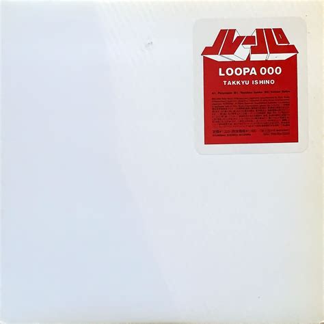 Loopa 000 12inch Vinyl 石野 卓球 Bar Chiba Music Store