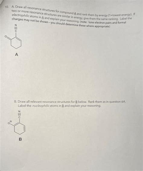 Solved 10 A Draw All Resonance Structures For Compound A