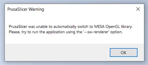 Prusaslicer Mesa Opengl Error Prusaslicer Prusa3d Forum