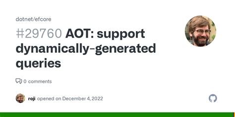 aot support dynamically generated queries · issue 29760 · dotnet