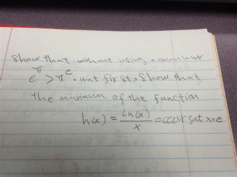 Solved Show That Without Using A Calculator E Pi Pi E Hint Chegg Com