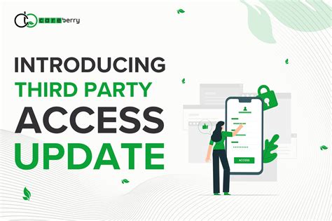 introducing enhanced third party access careberry