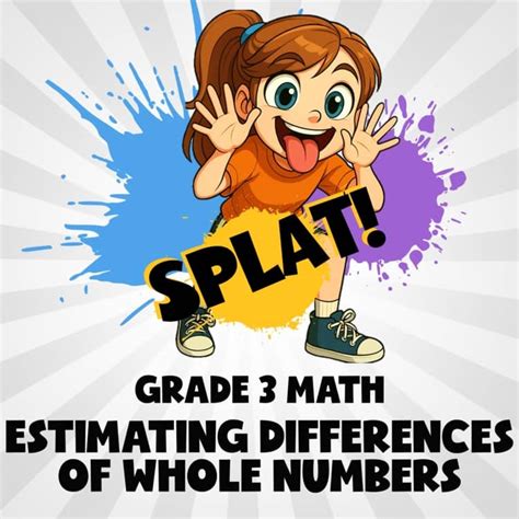 Estimating Differences Of Whole Numbers Splat Math Game No Prep Grade 3