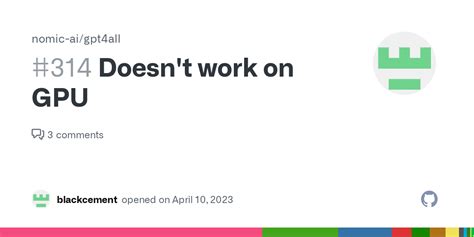 Doesn T Work On Gpu Issue Nomic Ai Gpt All Github