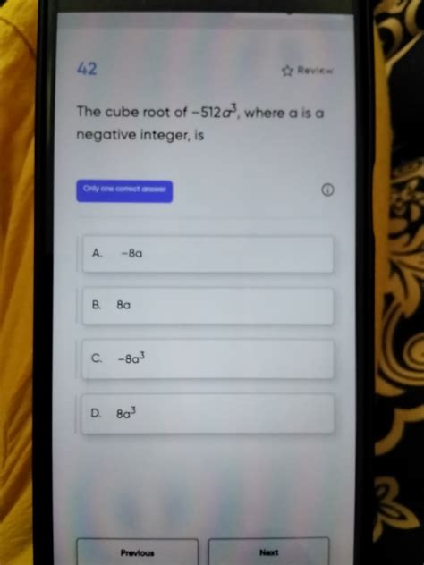 42ReviewThe cube root of 512σ3 where a is a negative integer isOr