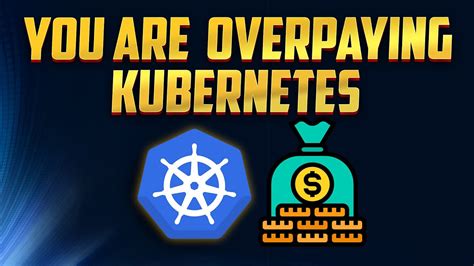 Kubernetes Cost Optimization That You Do NOT Know YouTube