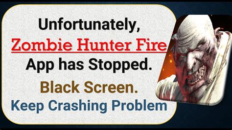 How To Fix Unfortunately Zombie Hunder Fire App Has Stopped Keeps Crashing Problem In Android