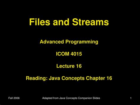 PPT Files And Streams Advanced Programming ICOM Lecture