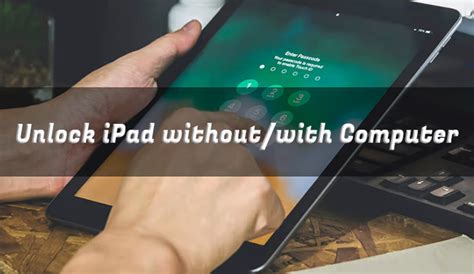 How To Unlock IPad Passcode Without Computer