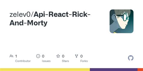 Github Zelev0api React Rick And Morty