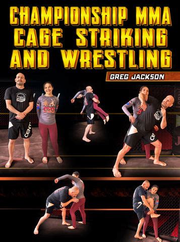 Championship Mma Cage Striking And Wrestling By Greg Jackson Dynamic