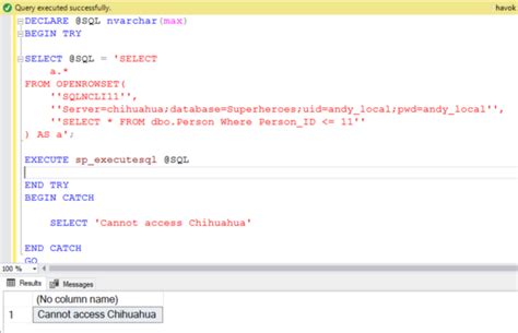 Openrowset Dynamic Sql And Error Handling Deb The Dba