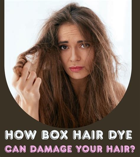 Here Is How The Box Hair Dye Can Damage Your Hair Styleyourselfhub