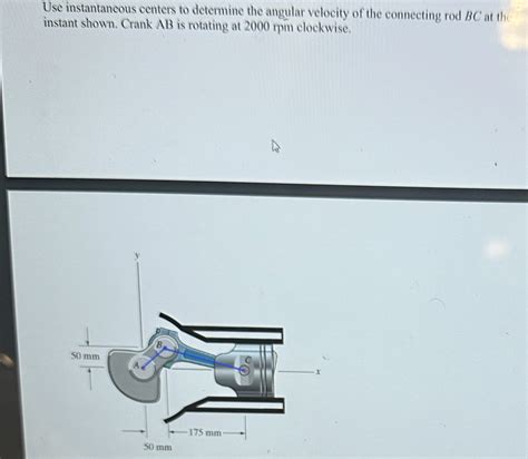 Solved Use Instantaneous Centers To Determine The Angular Chegg Com