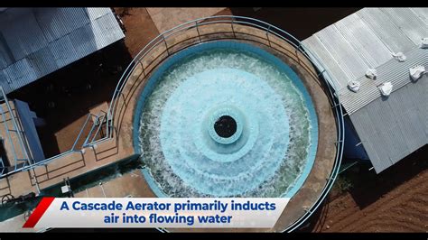 What Is A Cascade Aerator In A Water Treatment Plant Water Metal Aeration Is The First