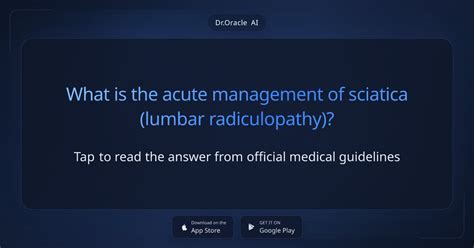 What Is The Acute Management Of Sciatica Lumbar Radiculopathy