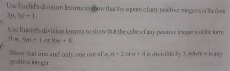 use euclid s division lemma to show that the square of any positive integ