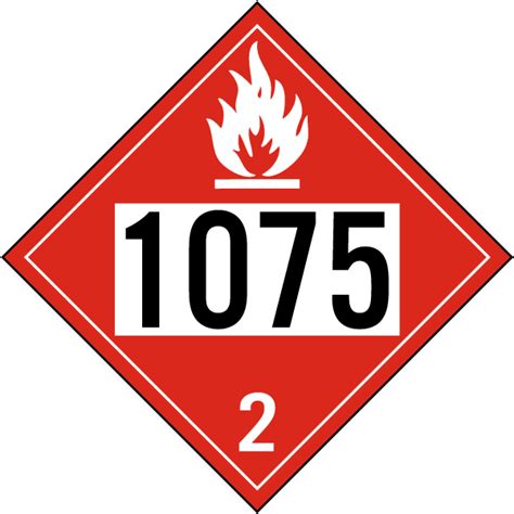 Un 1075 Flammable Gas Class 2 Placard Claim Your 10 Discount
