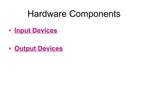 Cs100 Lec 3 Cont2 Hardware Input And Output Ppt Computer