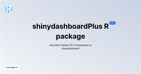shinydashboardPlus R package [Documentation] | R PACKAGES