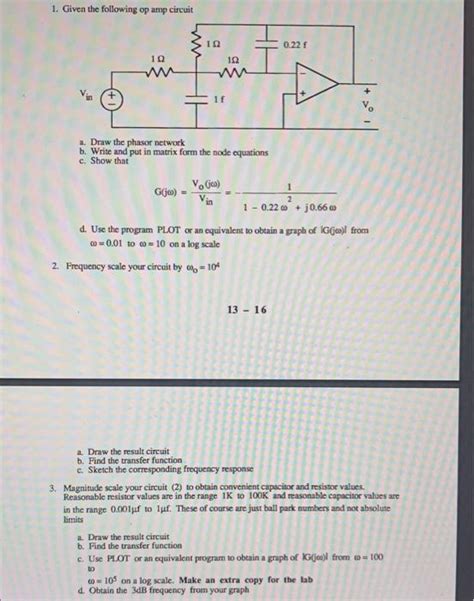 Solved 1 Given The Following Op Amp Circuit A Draw The