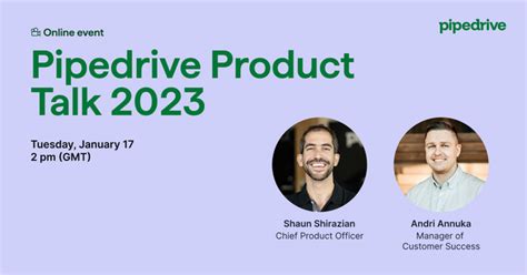 Pipedrive Product Talk 2023 Pipedrive