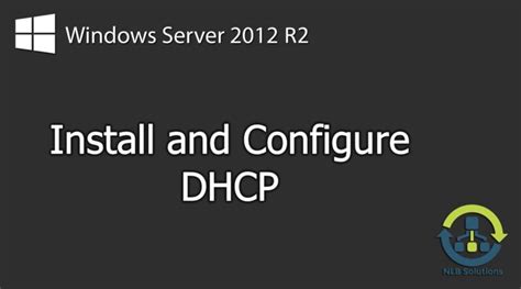 How To Install And Configure DHCP On Domain Controller Step By Step Guide BENISNOUS