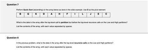 Solved Perform Quick Sort Ascending On The Array Below As Chegg