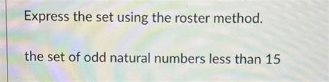 Solved Express The Set Using The Roster Methodthe Set Of