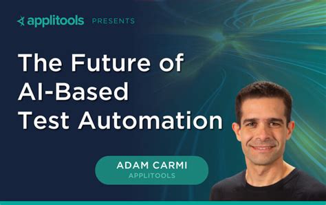 the future of ai based test automation ai powered end to end testing
