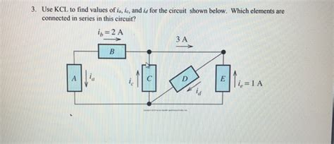 Solved Use KCL To Find Values Of Ia Ie And Ia For The Chegg Com